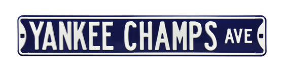 New York Yankees Steel Street Sign-YANKEE CHAMPS AVE | 757 Sports ...